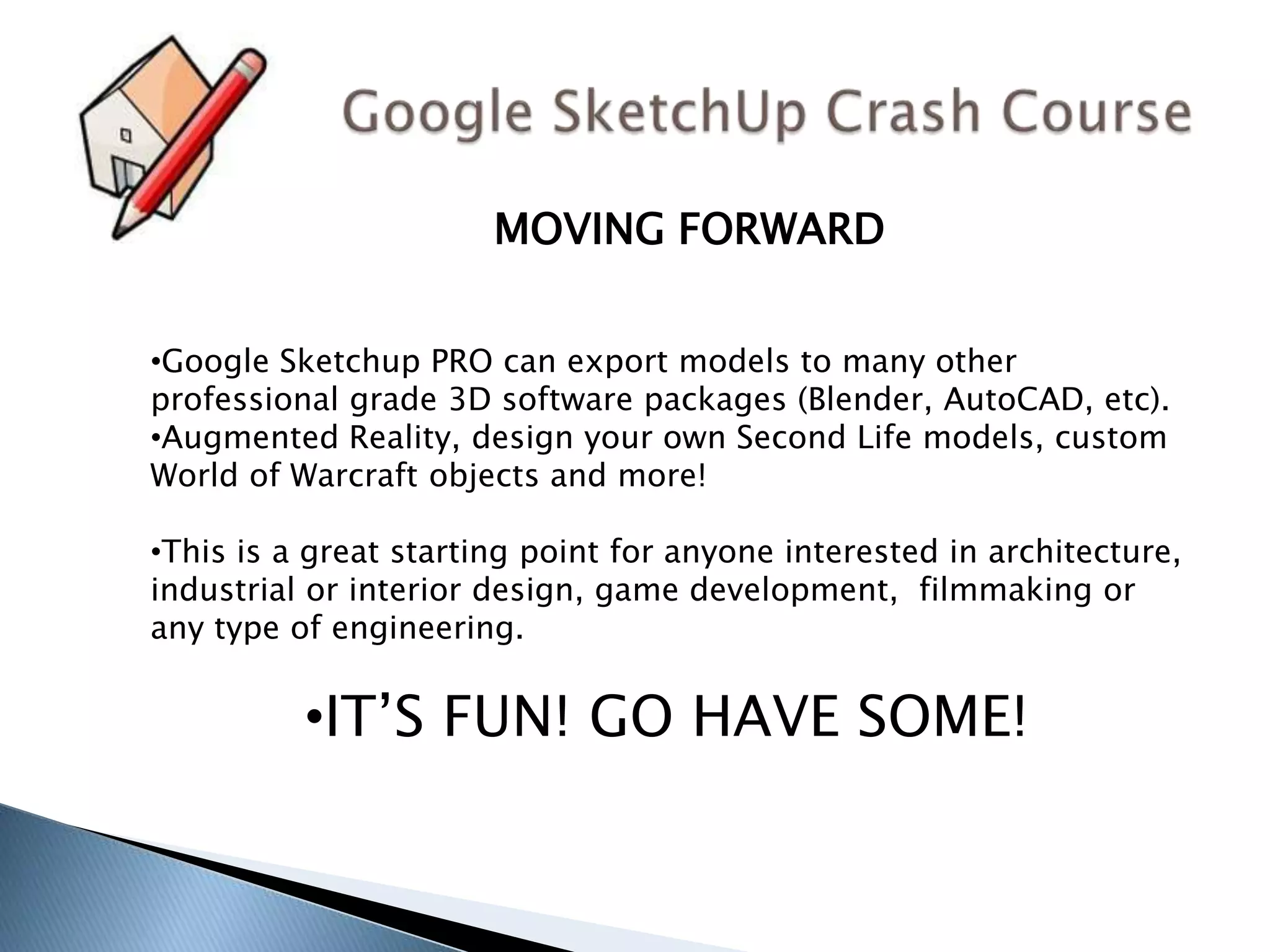 Google SketchUp: A Crash Course | PPTX