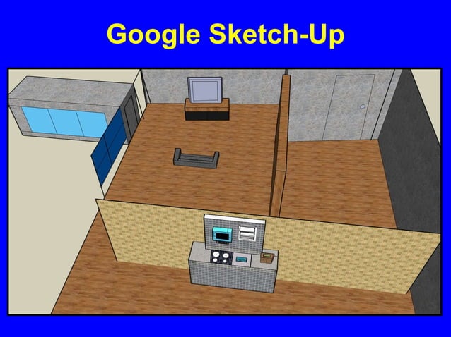 Google Sketch Up Presentation | PPT