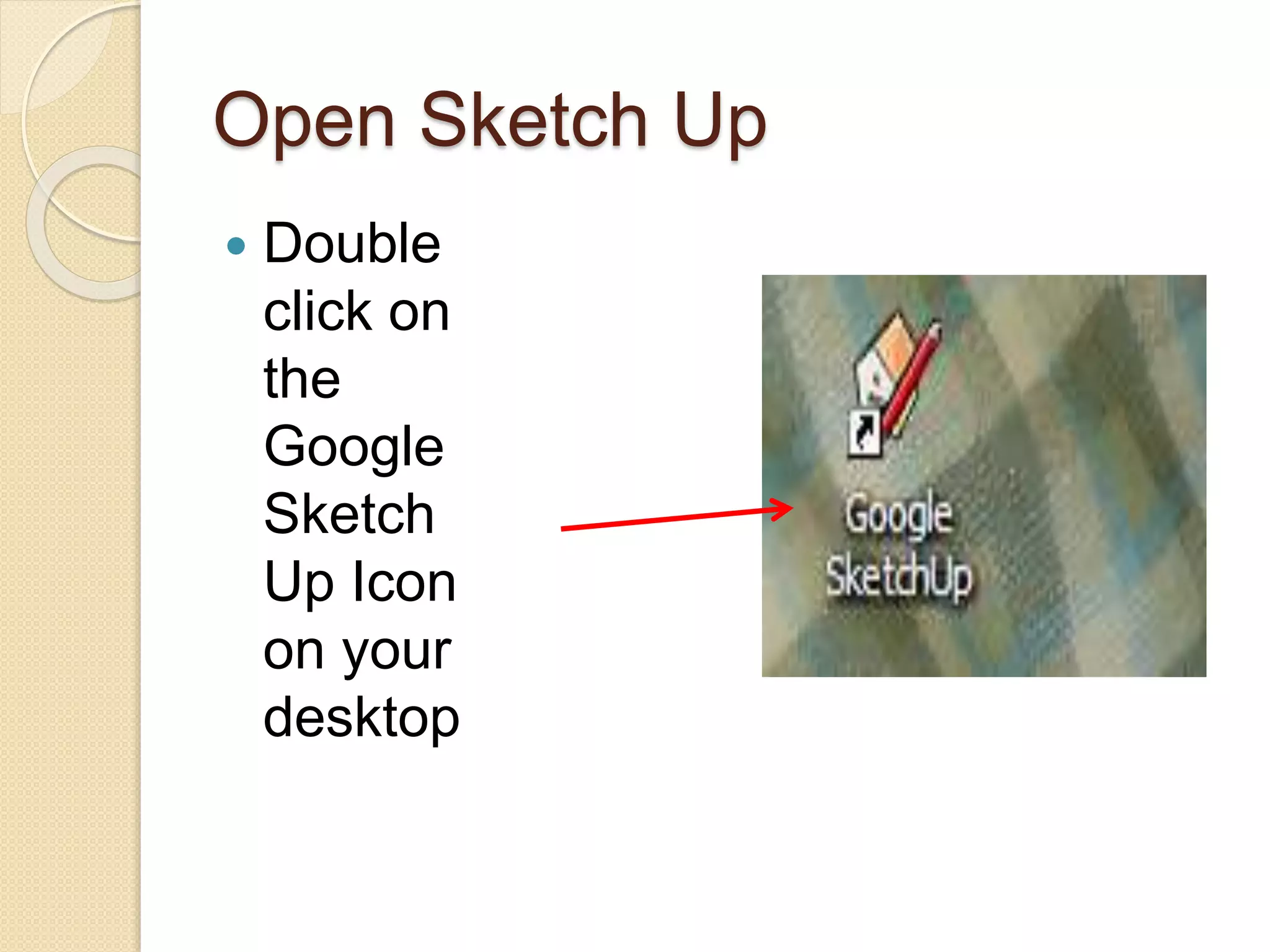 Google sketch up | PPTX