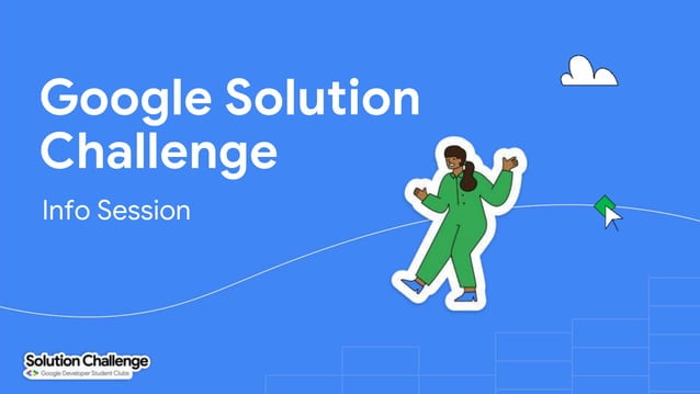 Google_Solution_Challenge_Info_Session.pptx