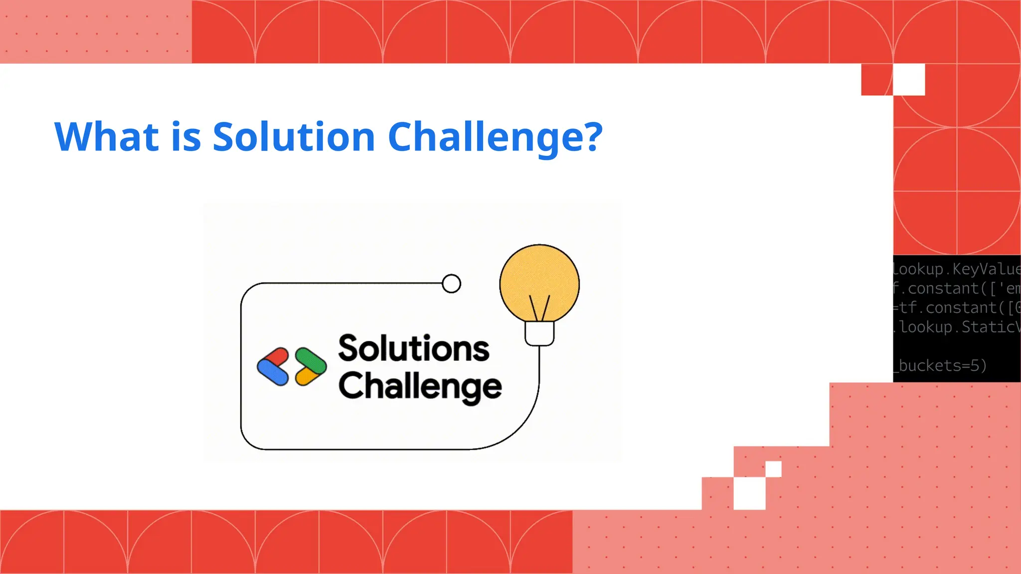 Google Solution Challenge 2025 Info Session | PPTX