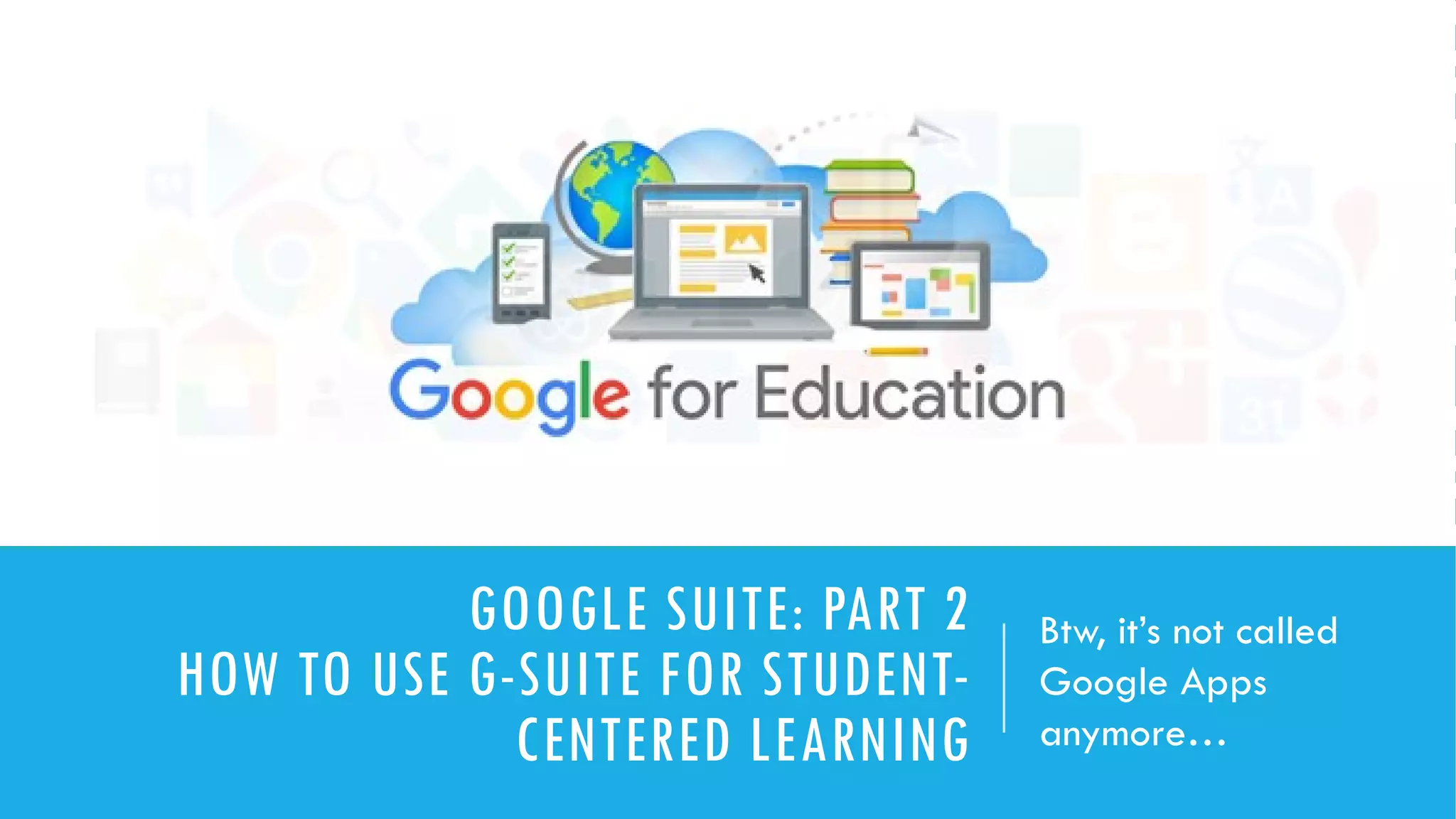 G-Suite for Education - Methods and Modes | PDF