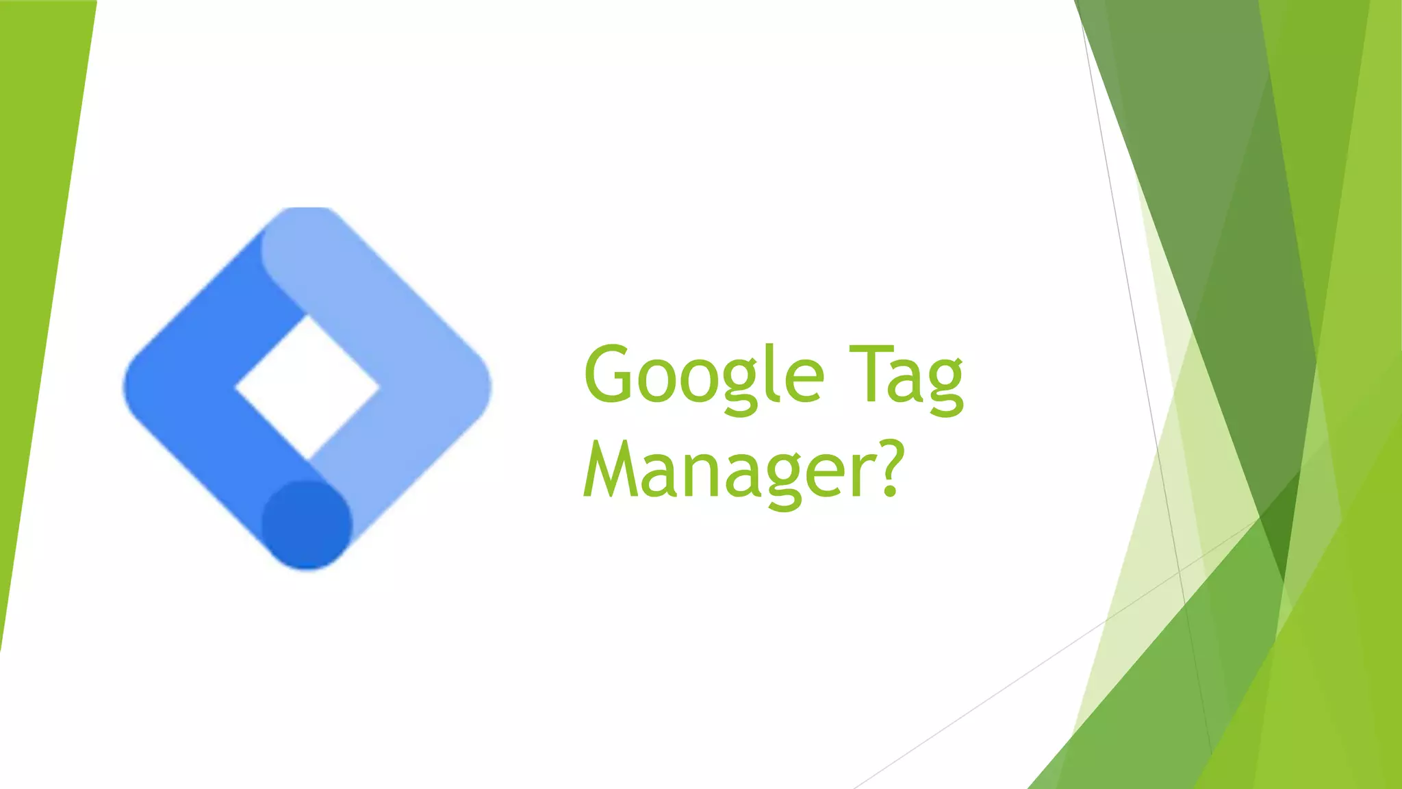 Google Tag Manager.pptx