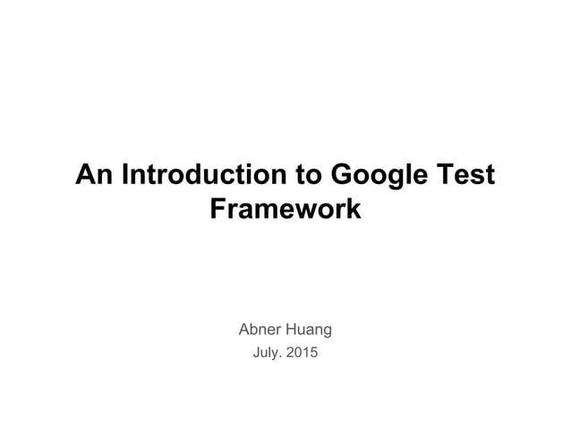 An introduction to Google test framework | PDF
