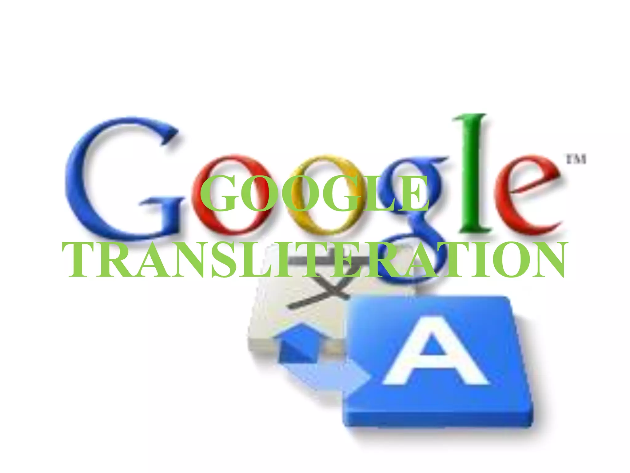 Google transliteration | PPT