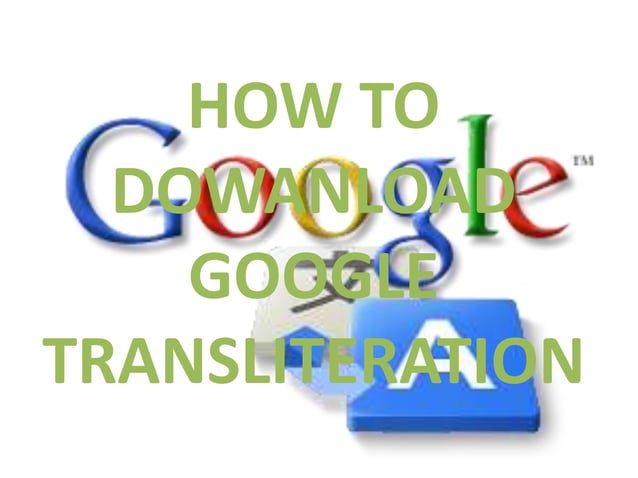 Google transliteration | PPT