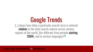 Google Trends Normalization and De-normalization | PDF | Search | Internet