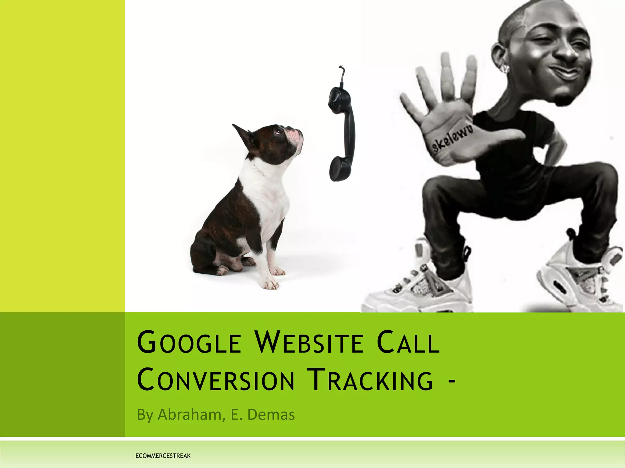 Google website call conversion (WCC) tracking | PPT
