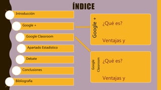 Google + y google classroom | PPTX