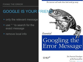 Googling the Error Message | PPT