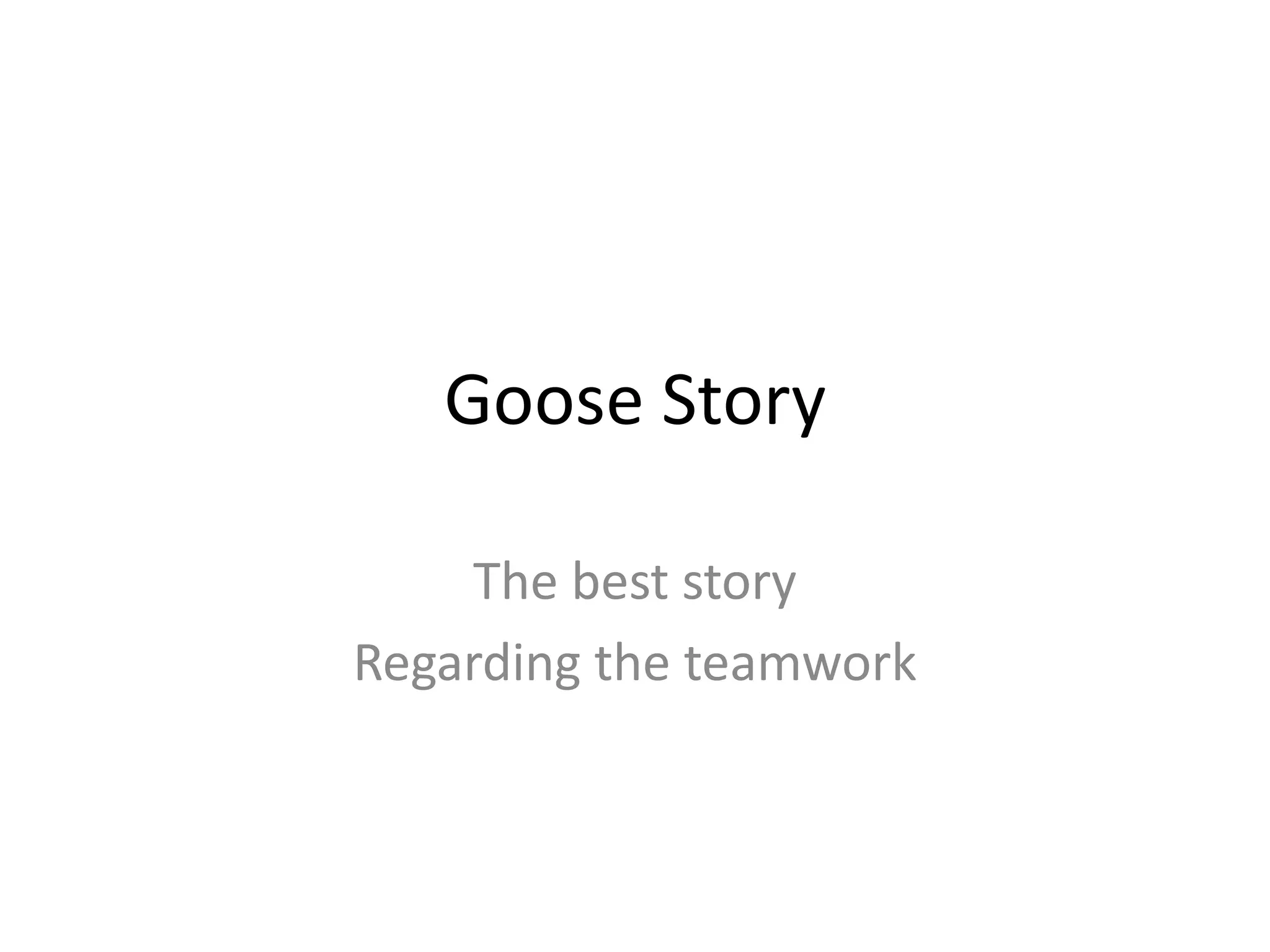 Goose story | PPT