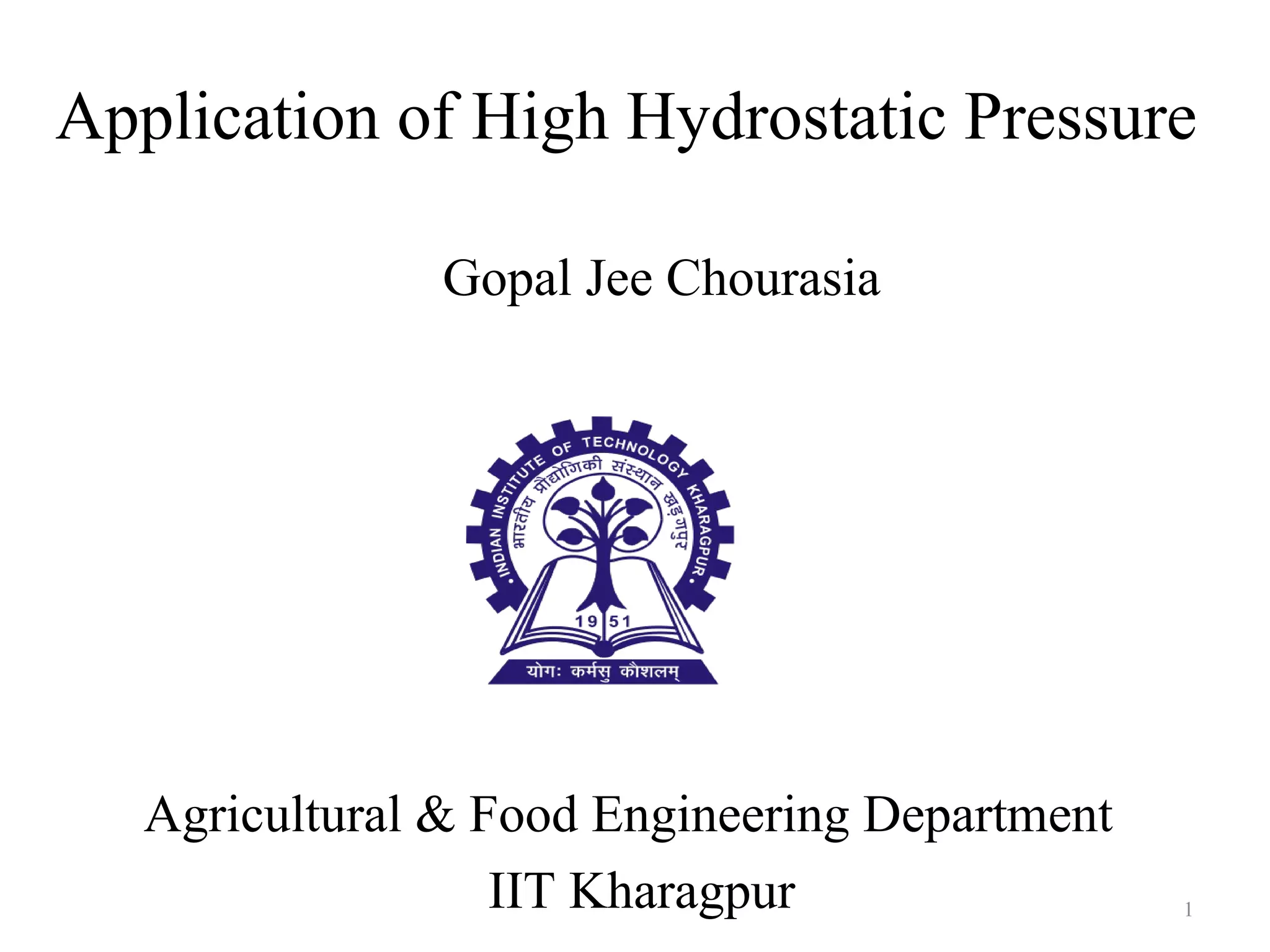 Application of high hydrostatic pressure | PPT