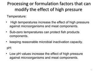 Application of high hydrostatic pressure | PPT