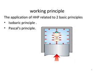 Application of high hydrostatic pressure | PPT