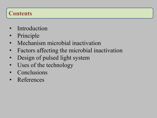 Pulsed light technology in food processing | PPTX