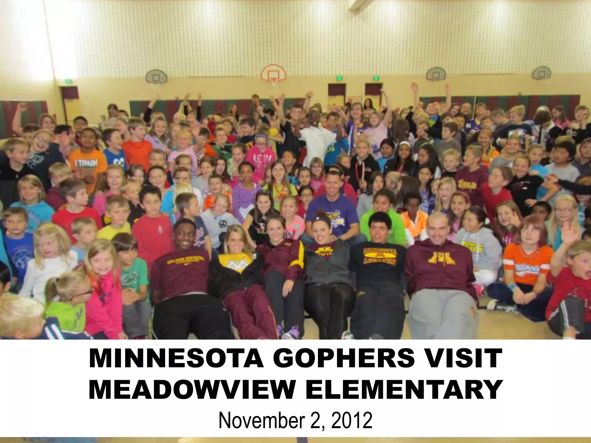 Minnesota Gopher Athletes Visit Meadowview School | PPTX
