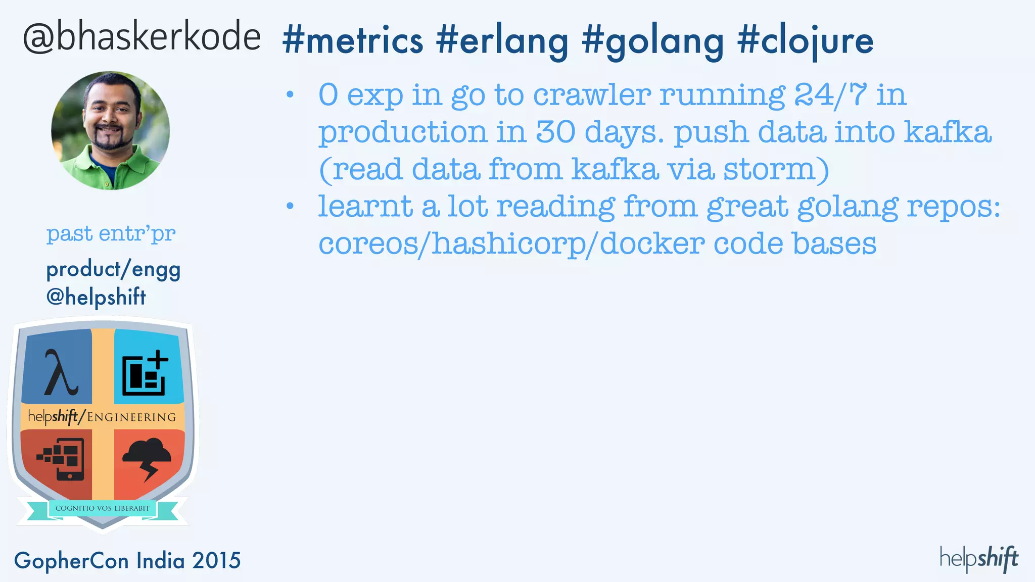 Instrumenting Go (Gopherconindia Lightning talk by Bhasker Kode) | PDF