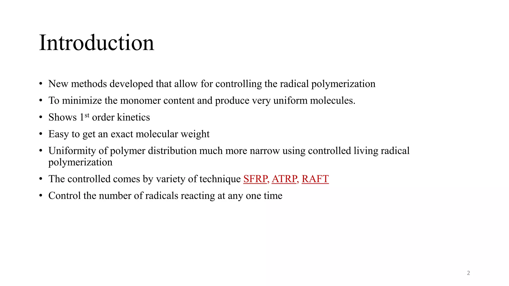 ATOMIC TRANSFER RADICAL POLYMERIZATION | PPTX