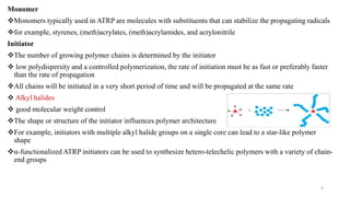 ATOMIC TRANSFER RADICAL POLYMERIZATION | PPTX