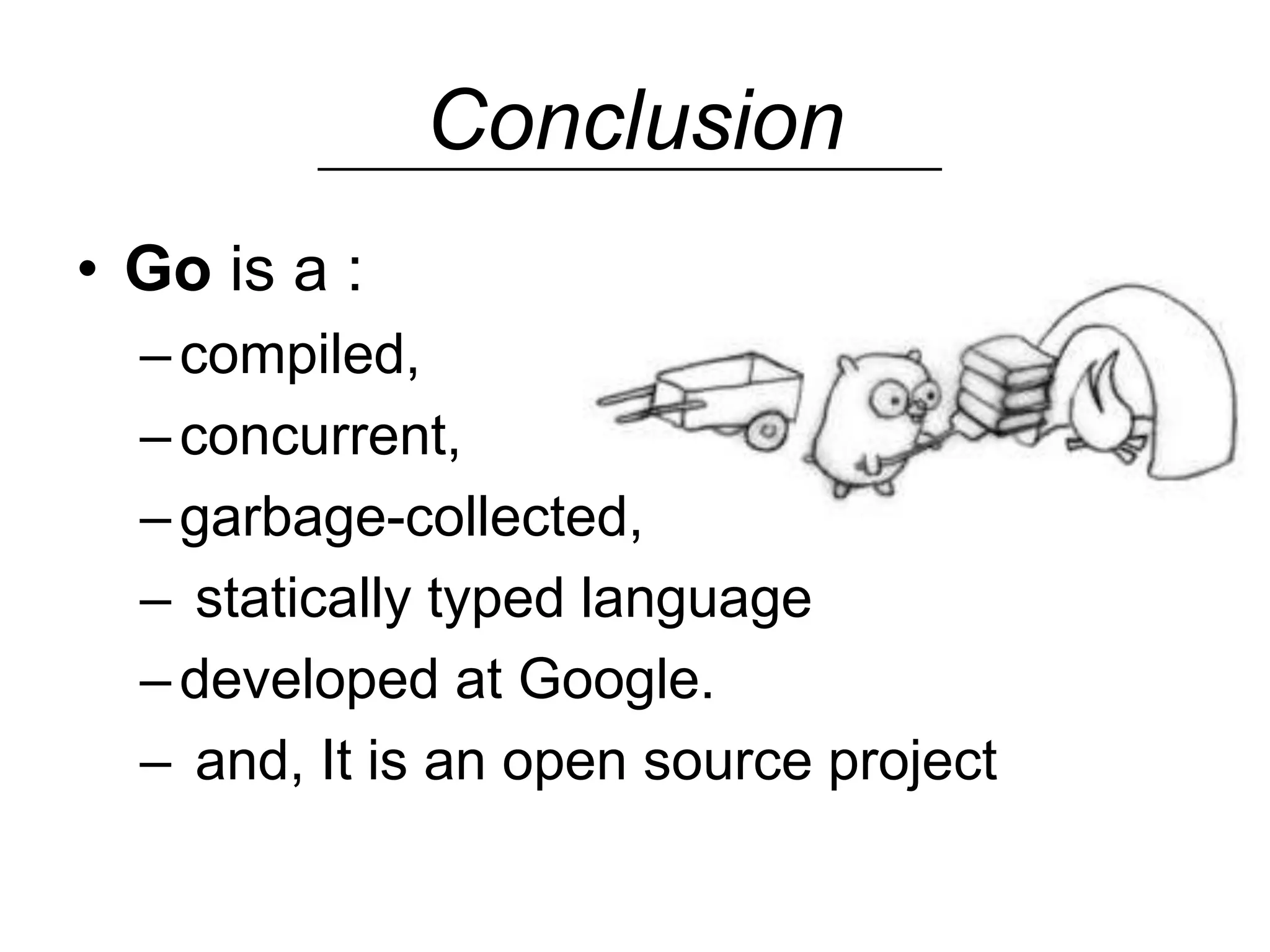 Go Language presentation | PPTX | Programming Languages | Computing