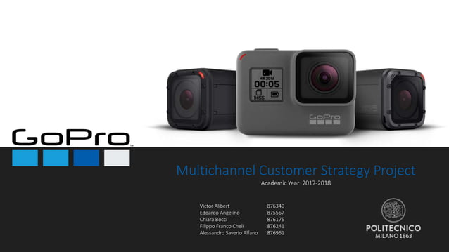 GoPro - Multichannel Customer Strategy Project - final presentation ...