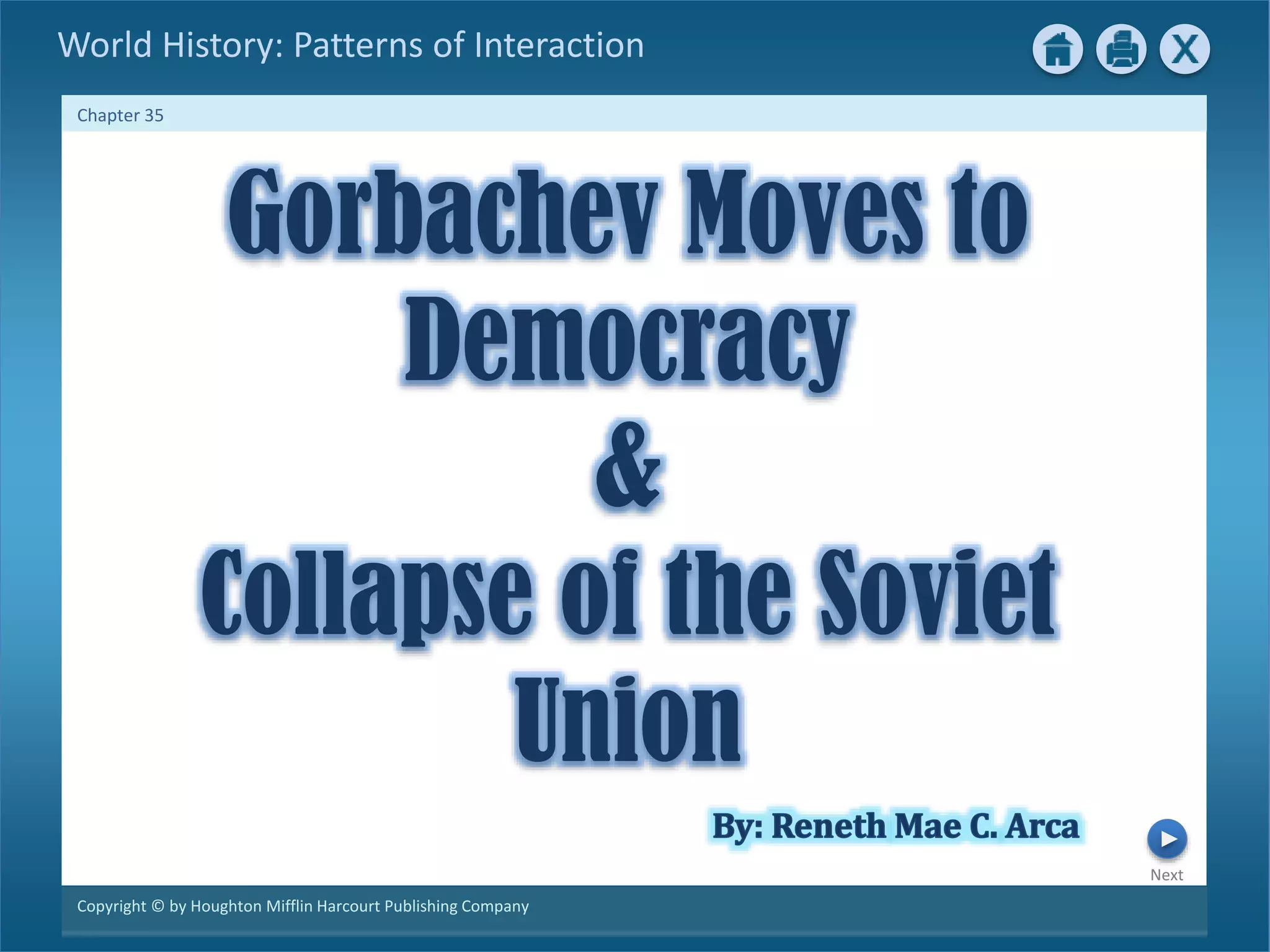 Gorbachev Moves Towards Democracy and Collapse of the Soviet Union | PPTX