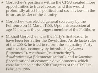 Gorbachev Presentation.pptxsaxaaasasasaass | PPT