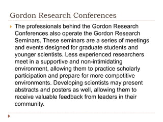 Gordon Research Conferences - Gordon Research Seminars | PPTX