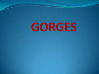 Gorges | PPSX