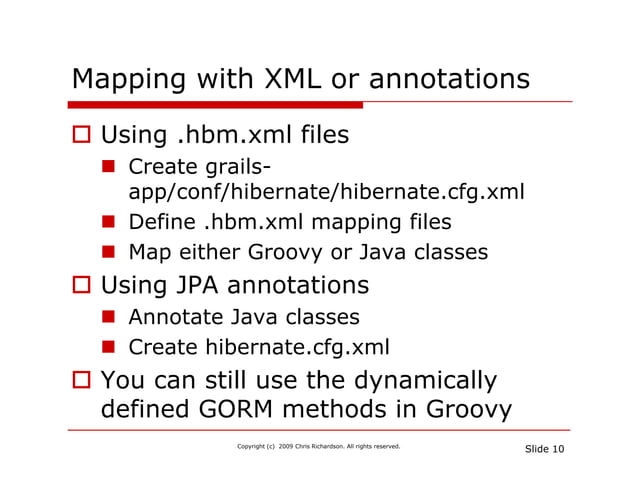 Overview of Grails Object Relational Mapping (GORM) | PPT