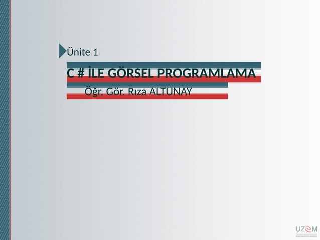 gorsel programlama ders notları unite 1.pptx