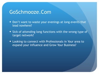 Go schmooze powerpoint | PPT