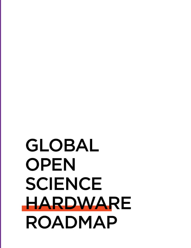 Global Open Science Hardware Roadmap | PDF