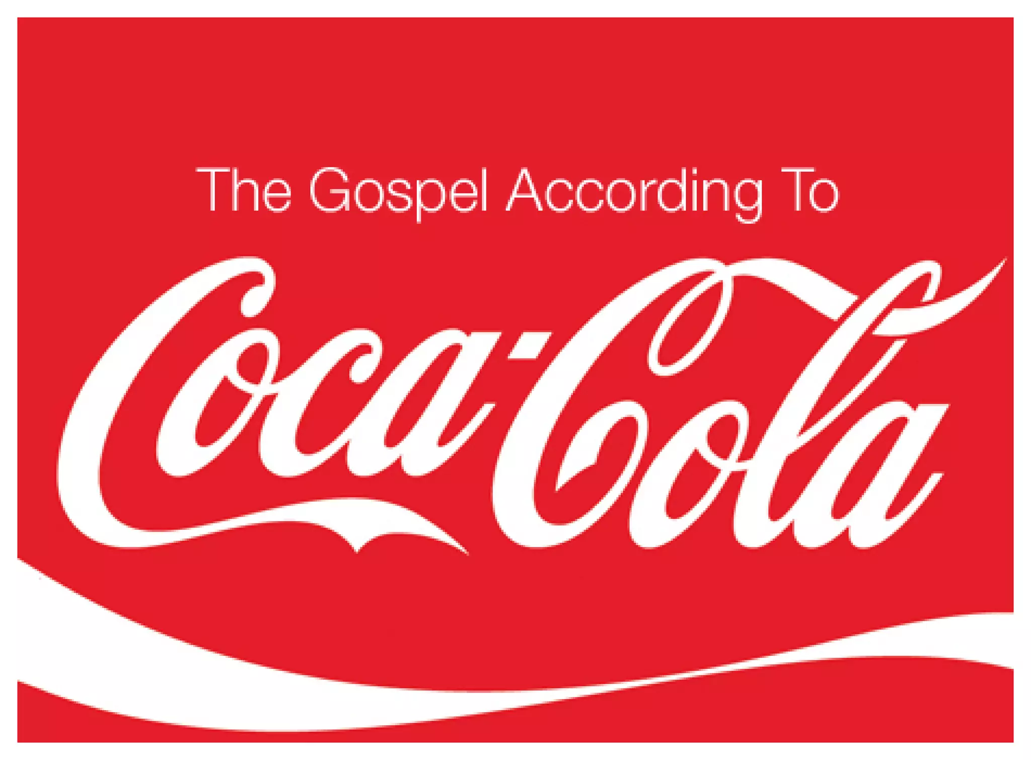 The Gospel According To Coca Cola | PDF