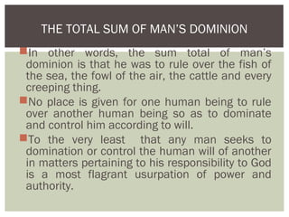 Gospel order 13-20 - the extent of man's responsibility | PPT