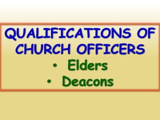 Gospel order 3-20 - leadership of the church and their qualifications ...