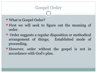 Gospel order 8-20 - church organization | PPT