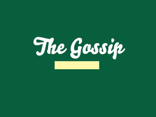 Gossip Project Presentation | PDF