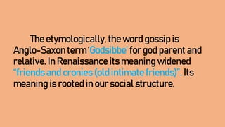 Gossip by Fancine Prose | PPTX