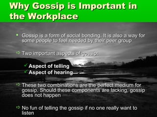 Gossip in the workplace | PPT