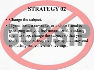 Gossip in workplace | PPTX