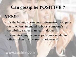 Gossip in workplace | PPTX