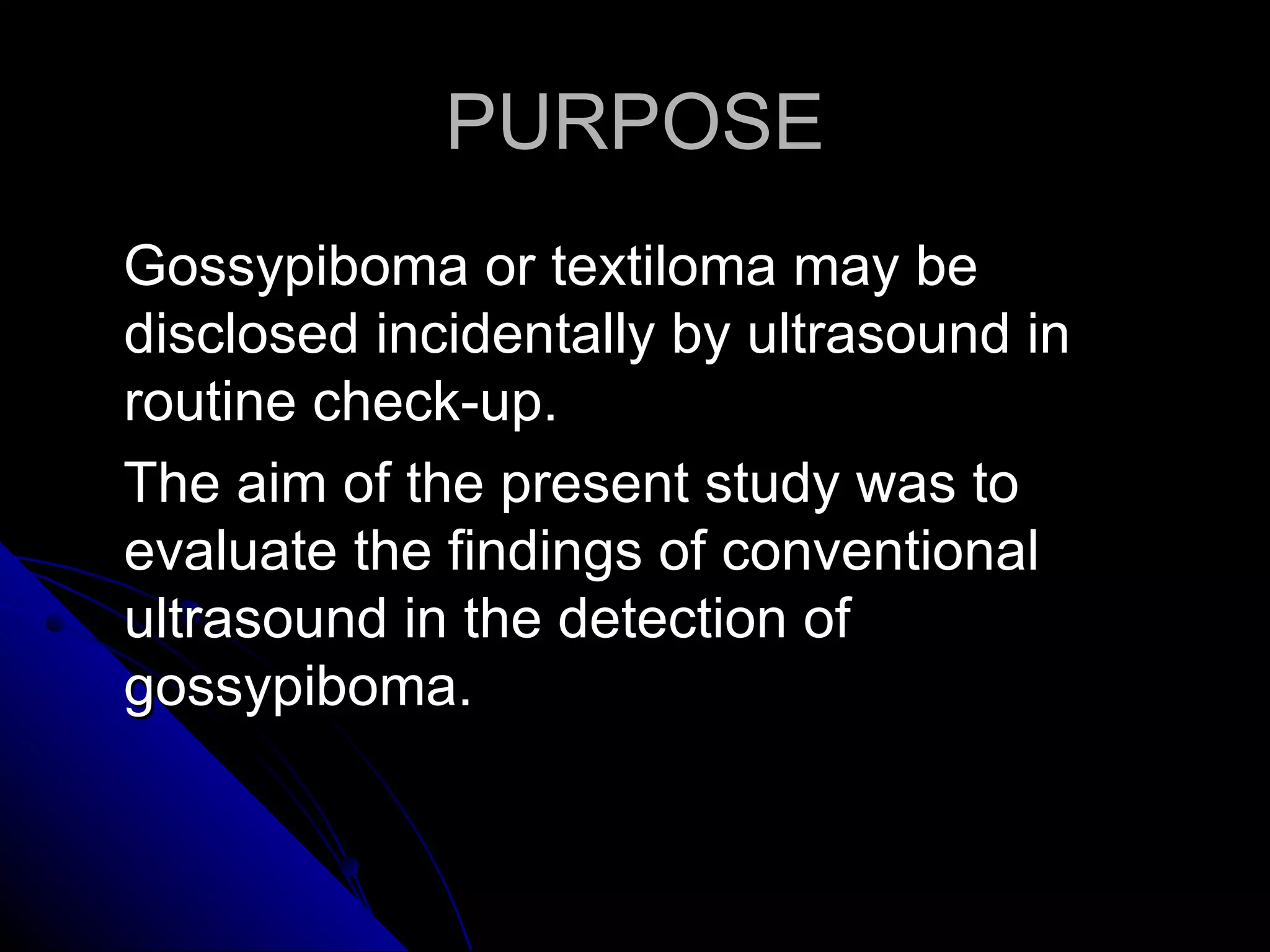 Gossypiboma: Ultrasound Findings and MDCT Correlations | PPT