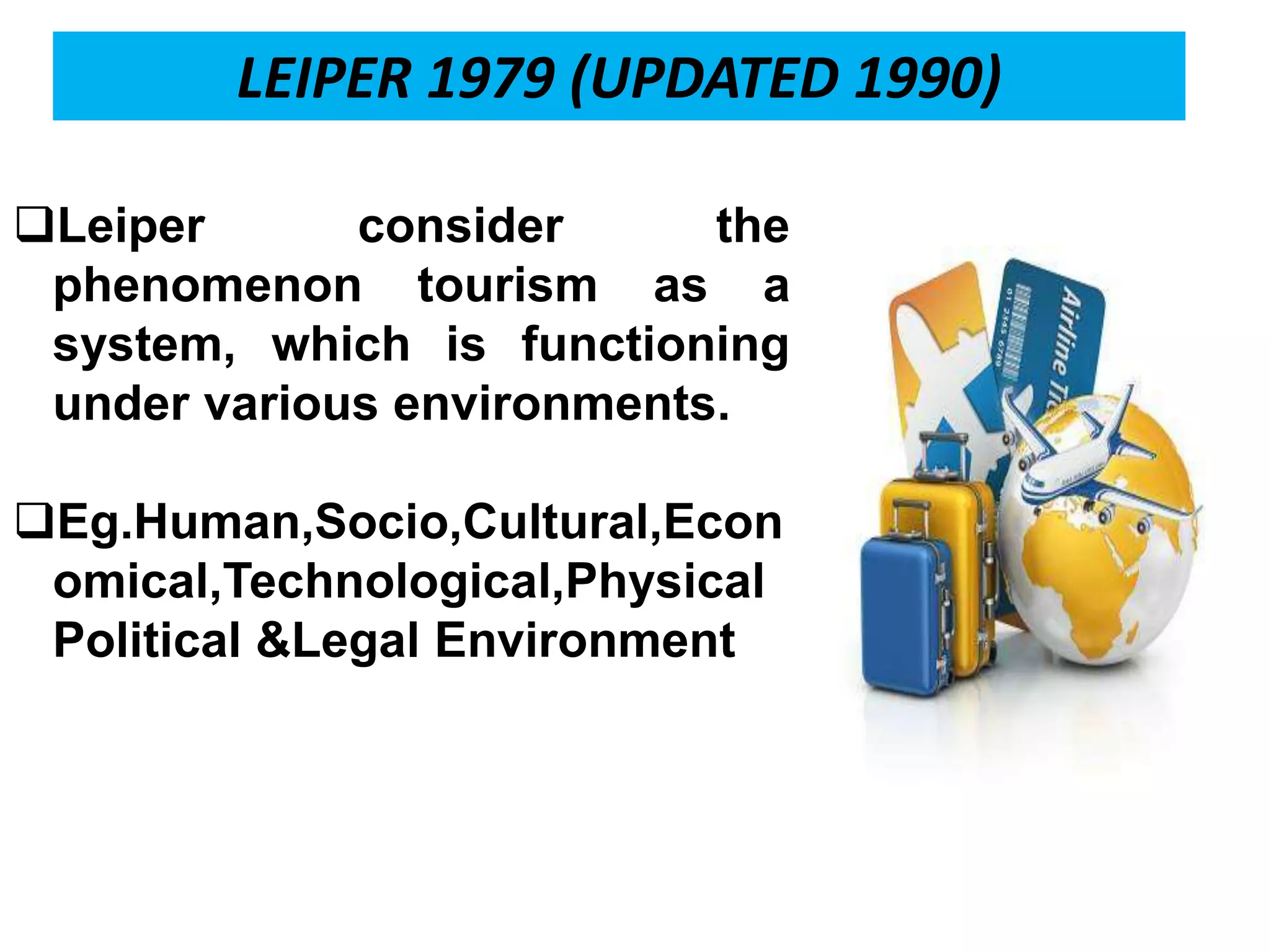 Whole Tourism System Model- Neil Leiper | PPTX