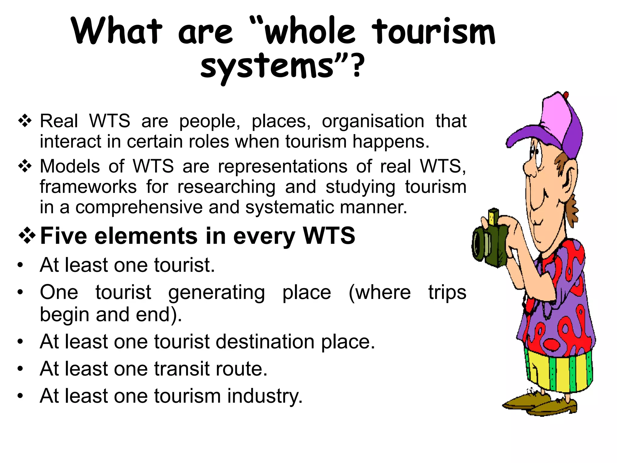 Whole Tourism System Model- Neil Leiper | PPTX