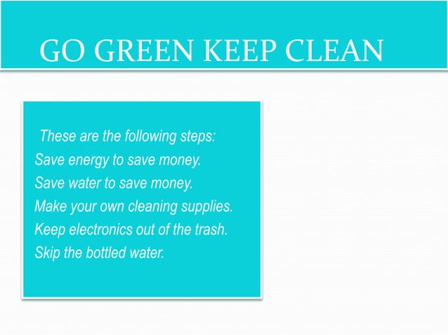 Go Green Keep Clean | PPTX | Green Solutions | Business
