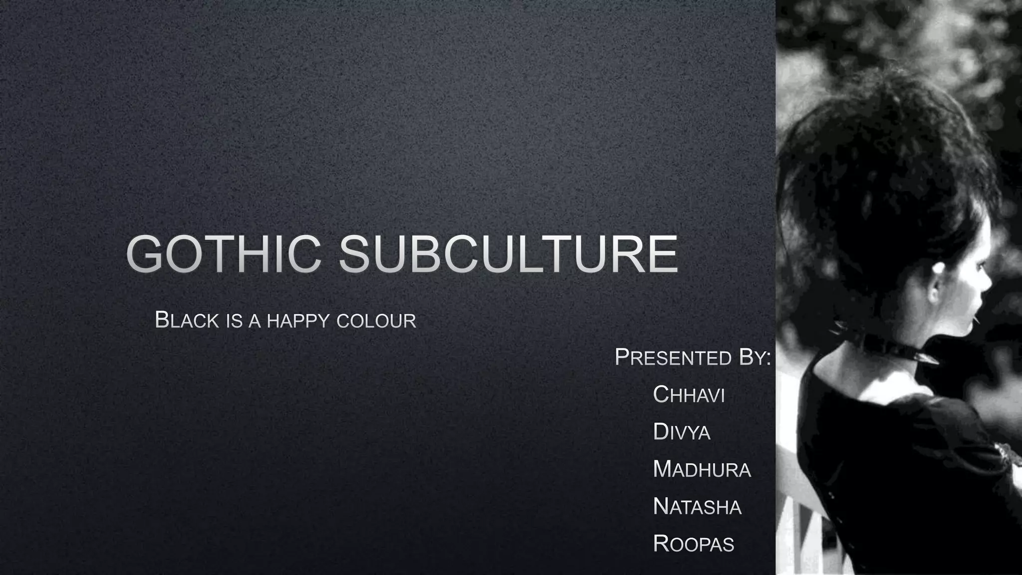 Fashion Subcultures-Goth | PPTX