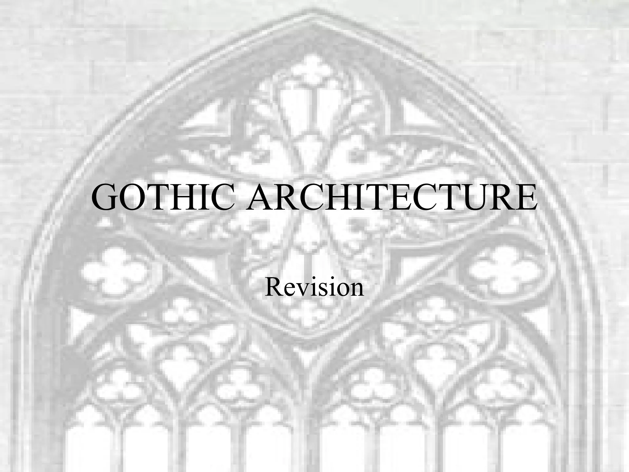 Gothic Architecture | PPT