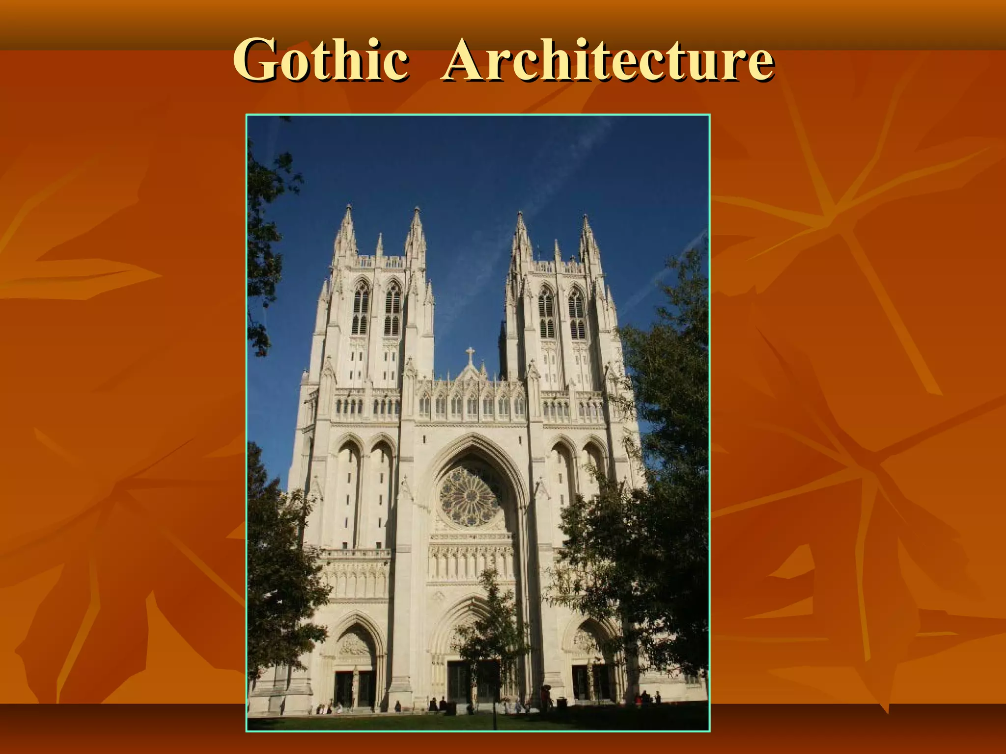 Gothic architecture | PPT