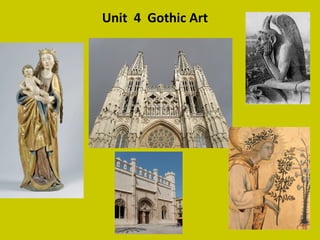 Unit 4 Gothic art and romanesque or gothic | PDF | Christianity ...